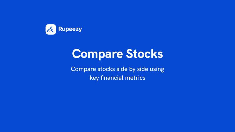 Compare Stocks India: Online Stock Comparison Tool 2026 | Rupeezy