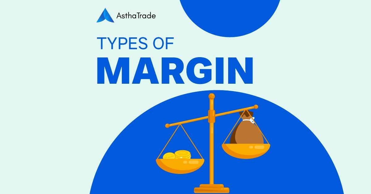 Different Types Of Margin In Stock Market Trading In India | Rupeezy