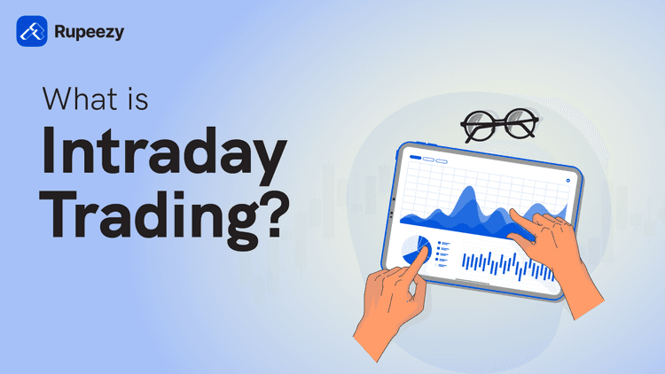 Intraday Trading Time: Importance and Best Time Frames | Rupeezy
