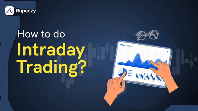 Intraday Trading Time: Importance and Best Time Frames | Rupeezy