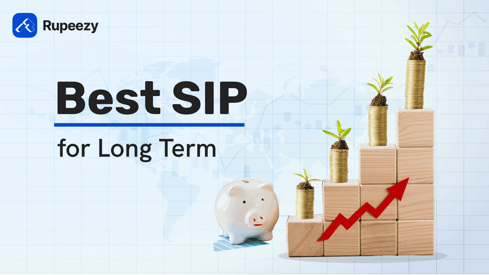 Best SIP for Long Term Investment in 2026 | Rupeezy