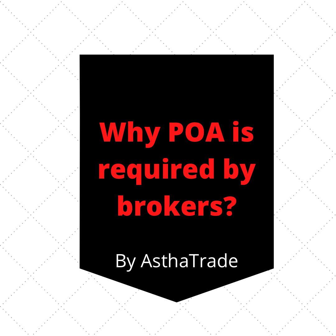 Why Power Of Attorney (POA) Is Required By Brokers - A Guide | Rupeezy