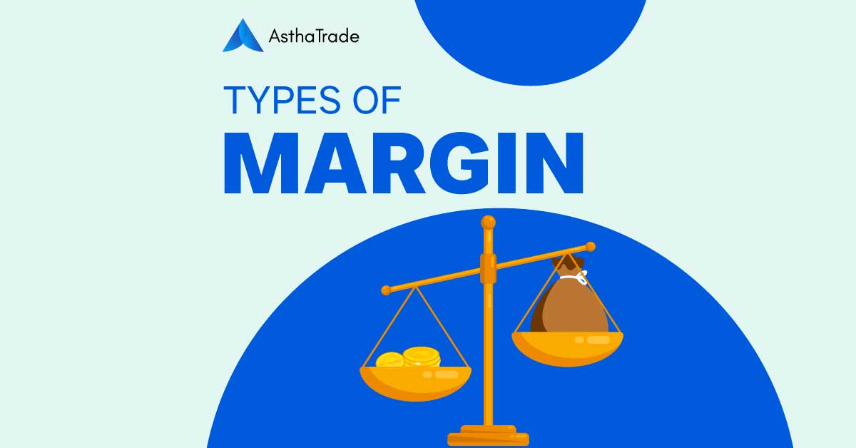 Different Types Of Margin In Stock Market Trading In India | Rupeezy