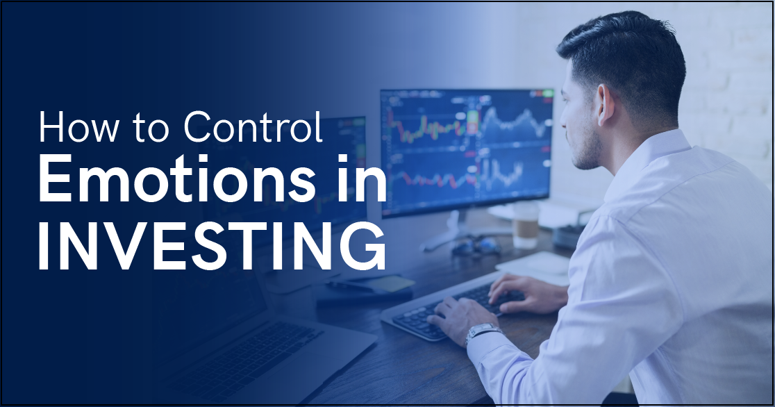 How To Control Emotions In Trading And Investing - 2023 Guide | Rupeezy