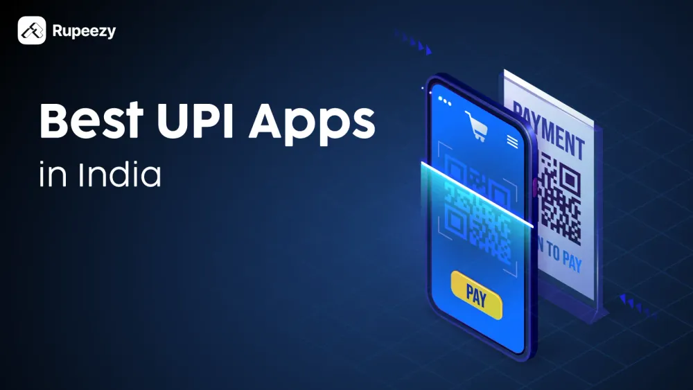 Best UPI Apps in India 2025 | Rupeezy