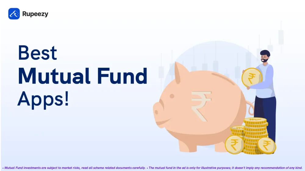 Best App for Mutual Funds in India 2025 | Rupeezy