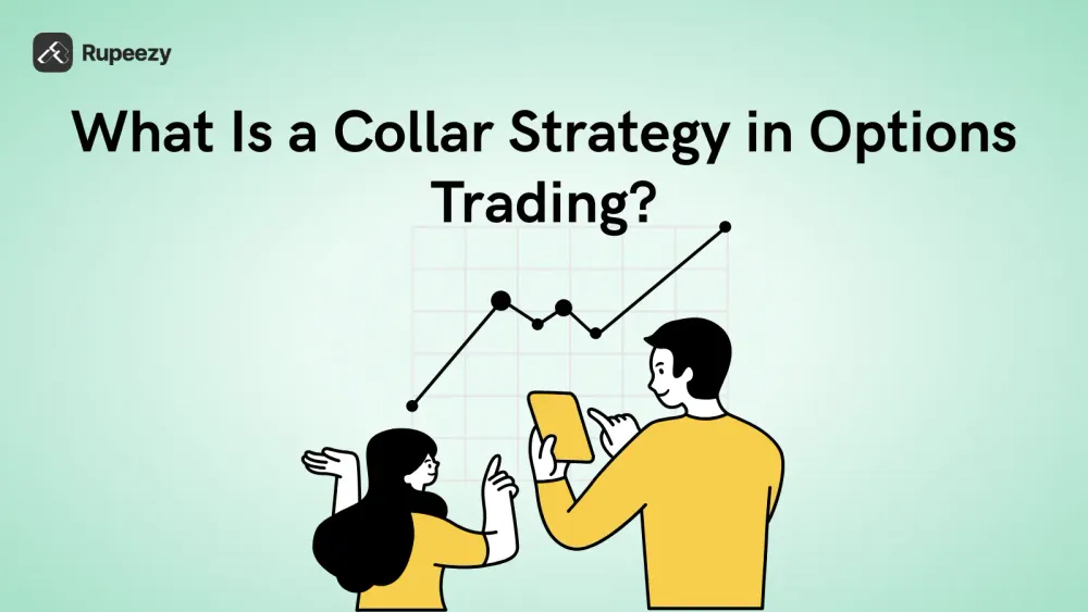 Collar Strategy in Options Trading: Meaning & Benefits | Rupeezy