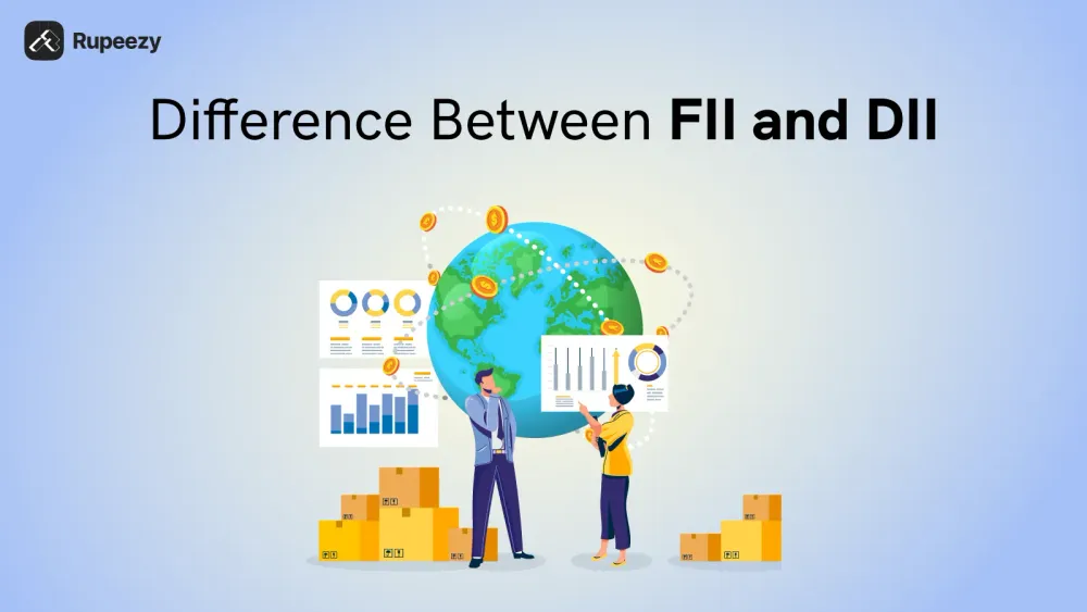 Difference Between FII and DII 2025 | Rupeezy
