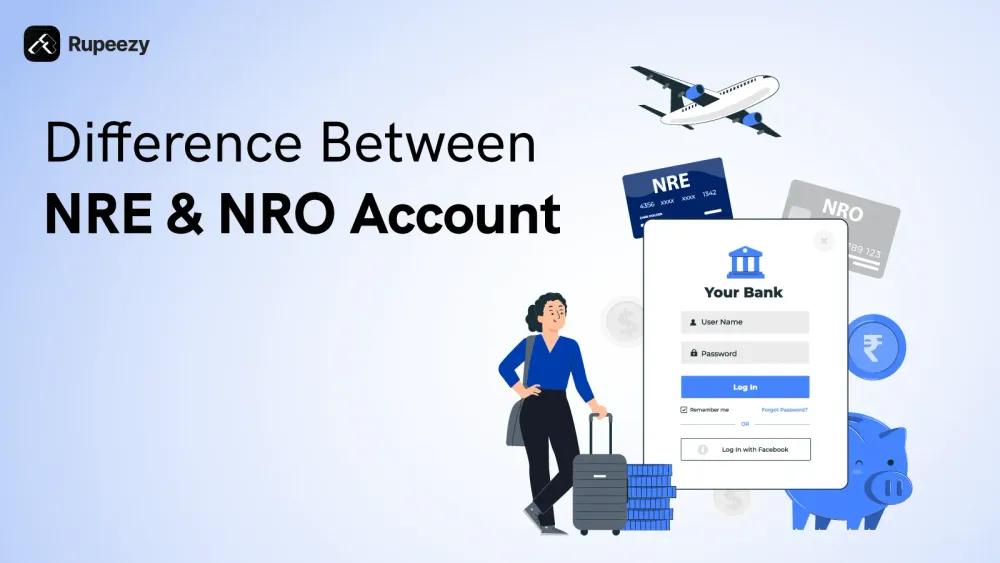 NRE vs NRO Account: Difference, Features, Eligibility | Rupeezy