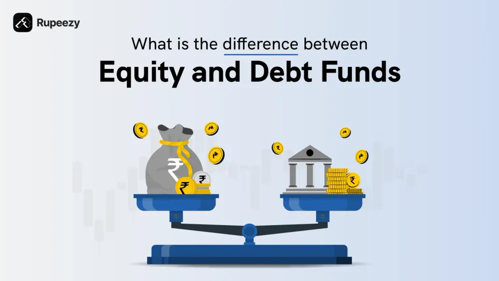 Difference Between Equity and Debt Mutual Funds | Rupeezy