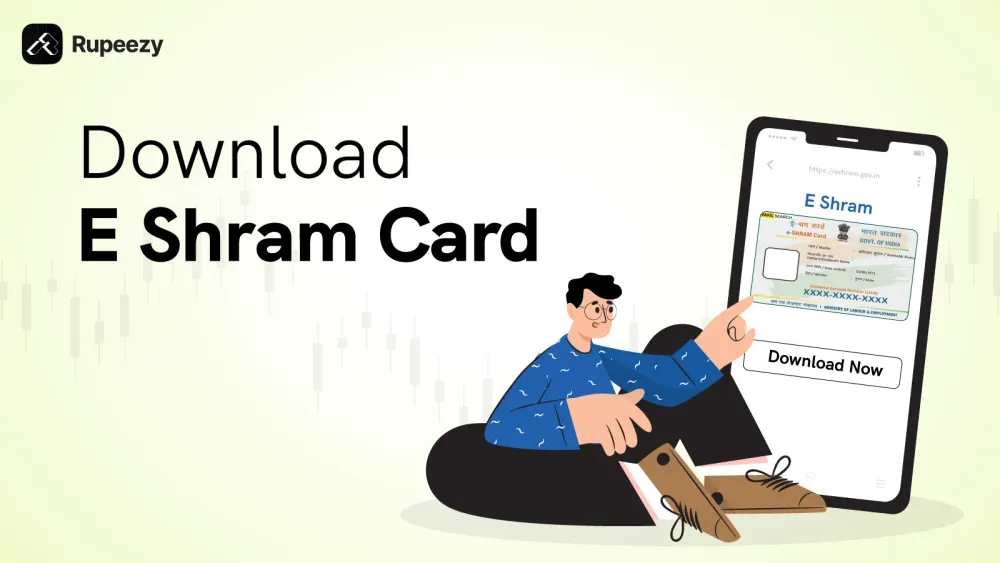 E Shram Card Download by Aadhaar, UAN and Mobile Number | Rupeezy