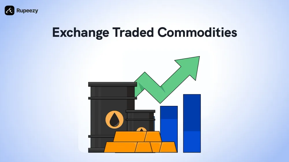 Exchange Traded Commodities - Meaning, Types, Benefits | Rupeezy