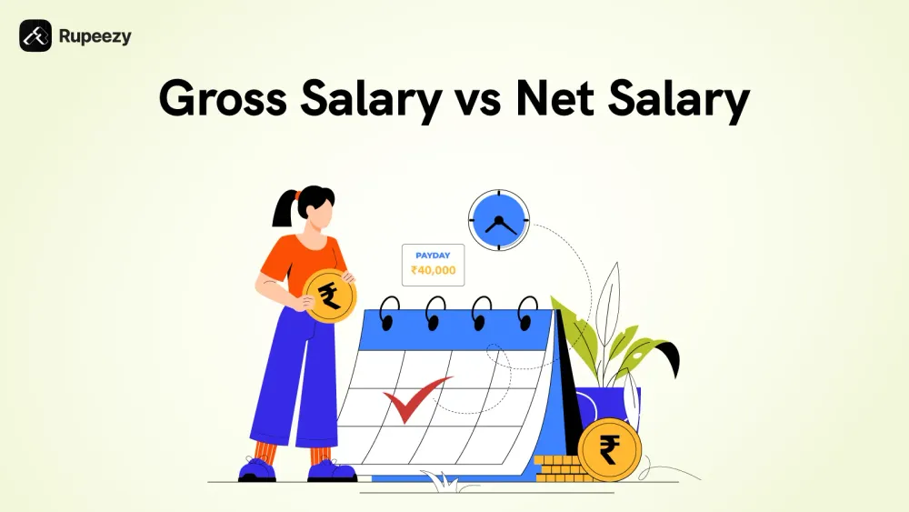 Gross Salary vs Net Salary: What’s Your Actual Earnings? | Rupeezy
