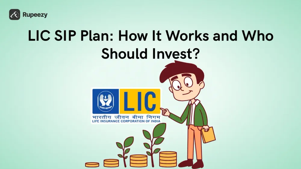 LIC SIP Plan Explained: How It Works and Who Should Invest | Rupeezy