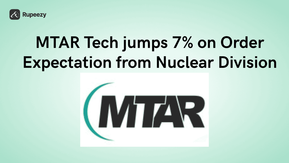 MTAR Tech shares jump 7% after order expectation from Nuclear Division ...