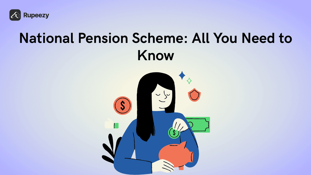 National Pension Scheme: All You Need to Know | Rupeezy
