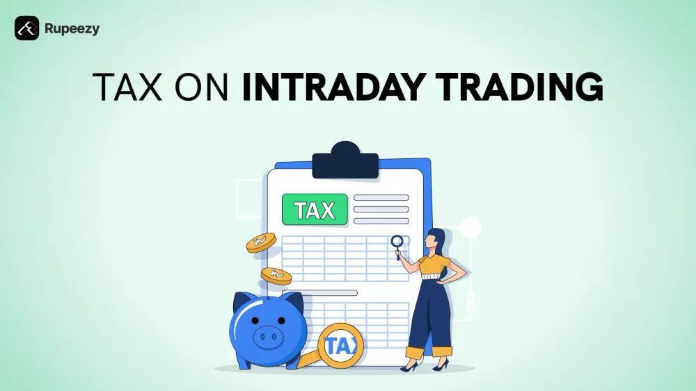 Tax on Intraday Trading - Rates, Rules and Tax Calculation | Rupeezy