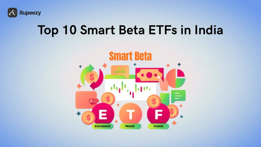 Top 10 Smart Beta ETFs in India 2025 | Rupeezy
