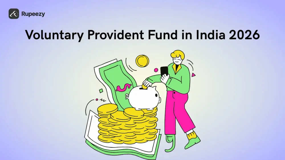 Voluntary Provident Fund in India 2026 | Rupeezy