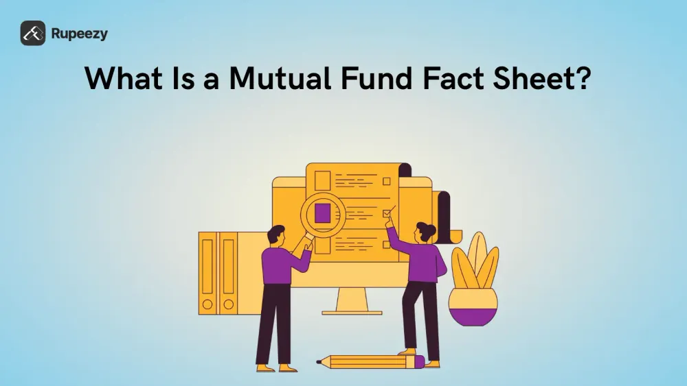 What Is a Mutual Fund Fact Sheet? Guide to Read It Like a Pro | Rupeezy