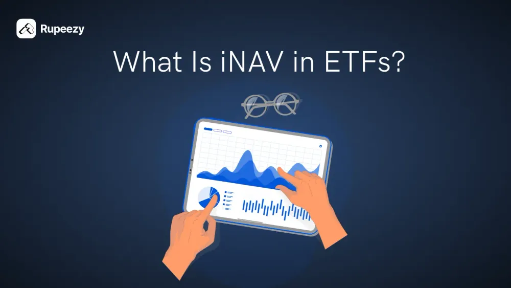 What Is iNAV in ETFs? Complete Guide | Rupeezy