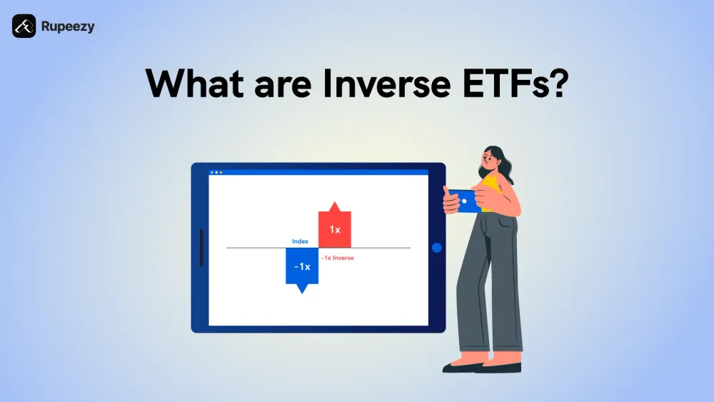 What is Inverse ETF? Types, How to Invest, Top Inverse ETFs | Rupeezy