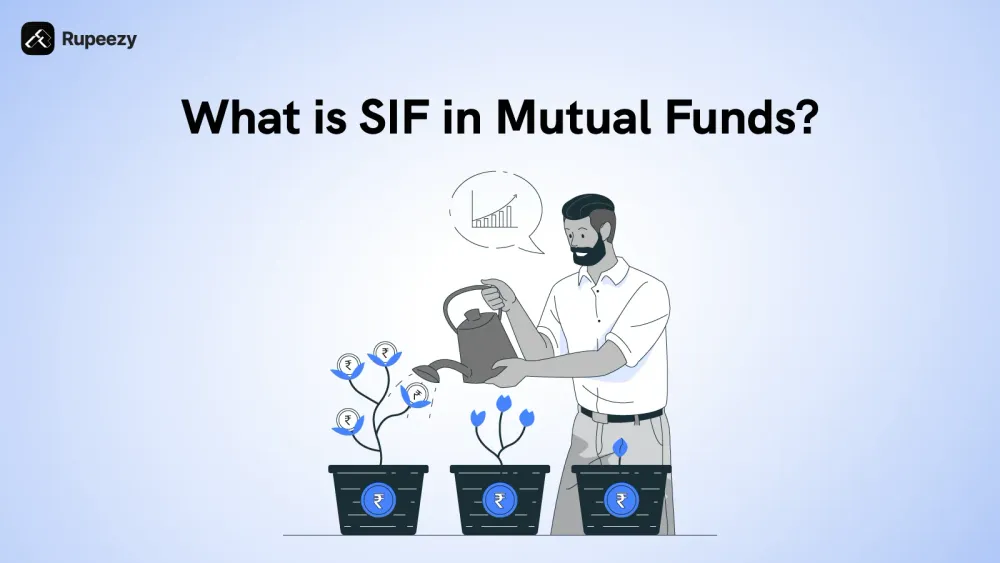 What is SIF in Mutual Funds? How to invest, Features, Eligibility | Rupeezy
