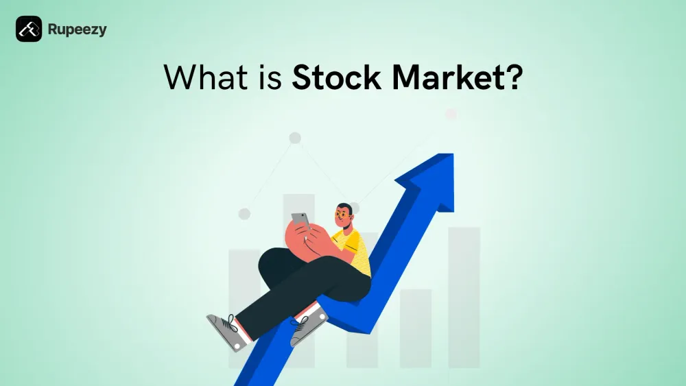 What is Stock Market - Meaning, Basics, and Importance | Rupeezy