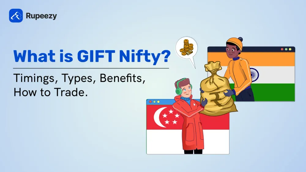 What is GIFT Nifty - Timings, Types, Benefits, How to Trade | Rupeezy