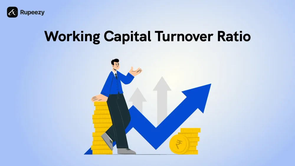 Working Capital Turnover Ratio - Formula and Calculation | Rupeezy