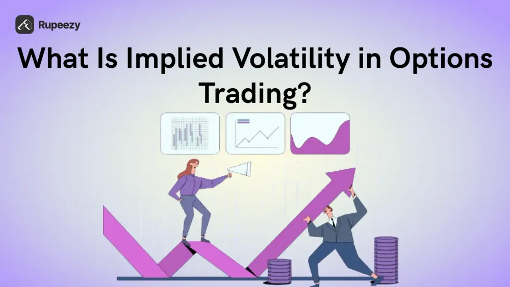 What Is Implied Volatility (IV) in Options Trading? | Rupeezy