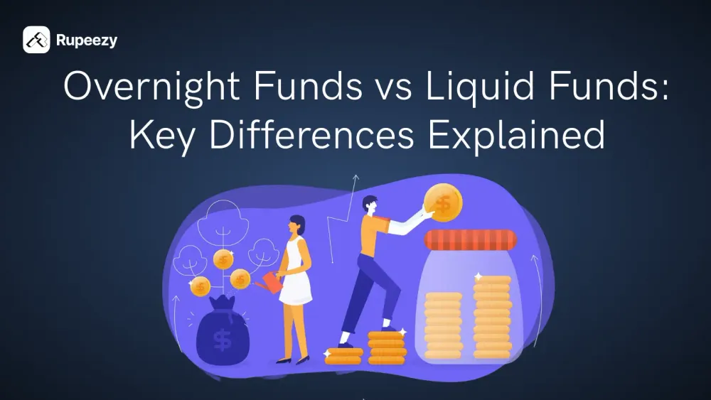 Overnight Funds vs Liquid Funds: Key Differences Explained | Rupeezy
